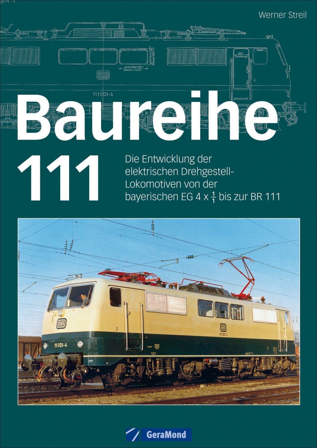 „Baureihe 111: Die erste umfassende Monografie zur …“ – Buch ...