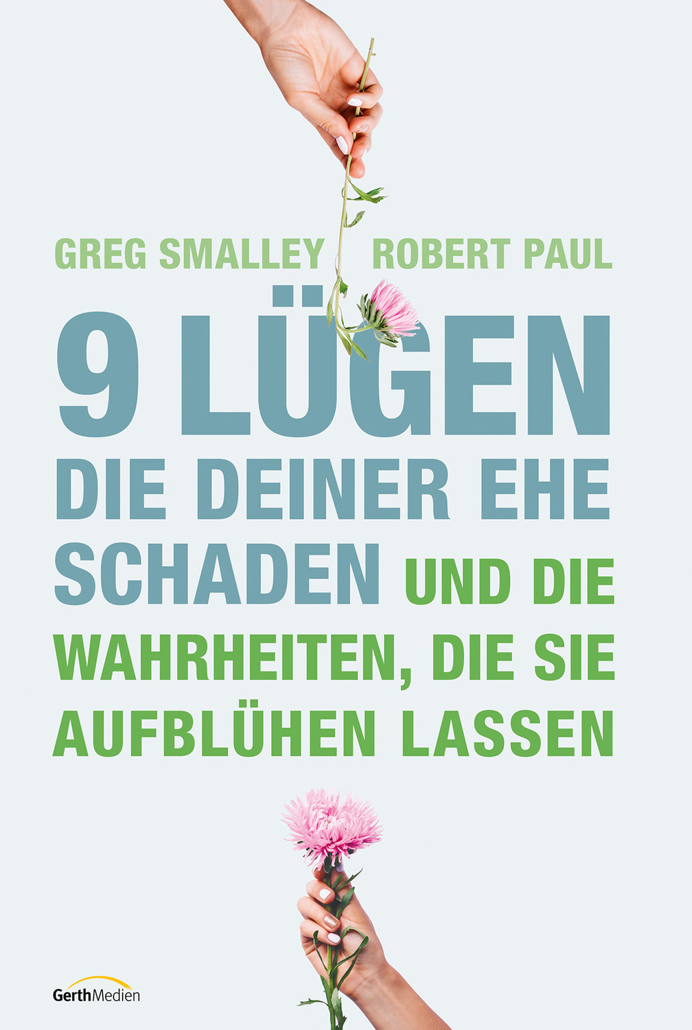 „Smalley Greg / Paul Robert“ – Bücher gebraucht, antiquarisch & neu kaufen