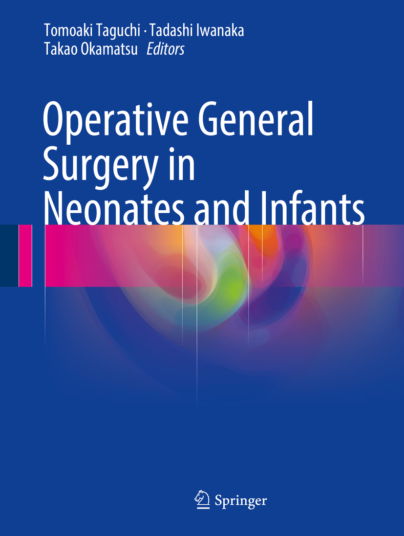 „Taguchi, T. et al, Operative General Surgery in Neonates and Infants ...